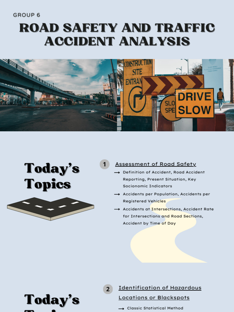Group 6 - Road Safety and Traffic Accident Analysis | PDF | Traffic Collision | Road Traffic Safety