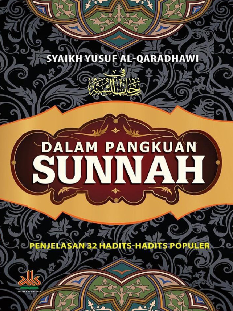 Dalam Pangkuan Sunnah Penjelasan 32 Hadits Populer 353 Halaman Syaikh | PDF