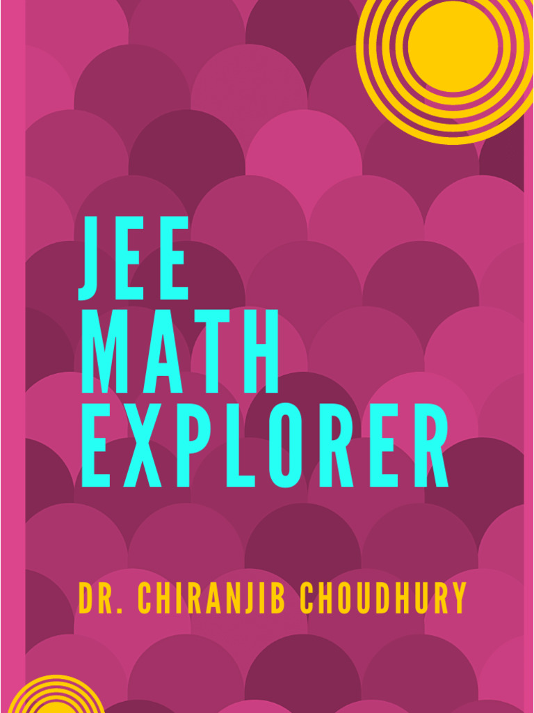 JEE Math Explorer | PDF | Square Root | Abstract Algebra