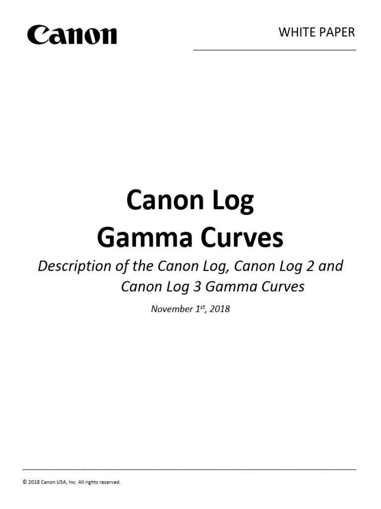 white-paper-canon-log-gamma-curves | PDF | Film Speed | Raw Image Format