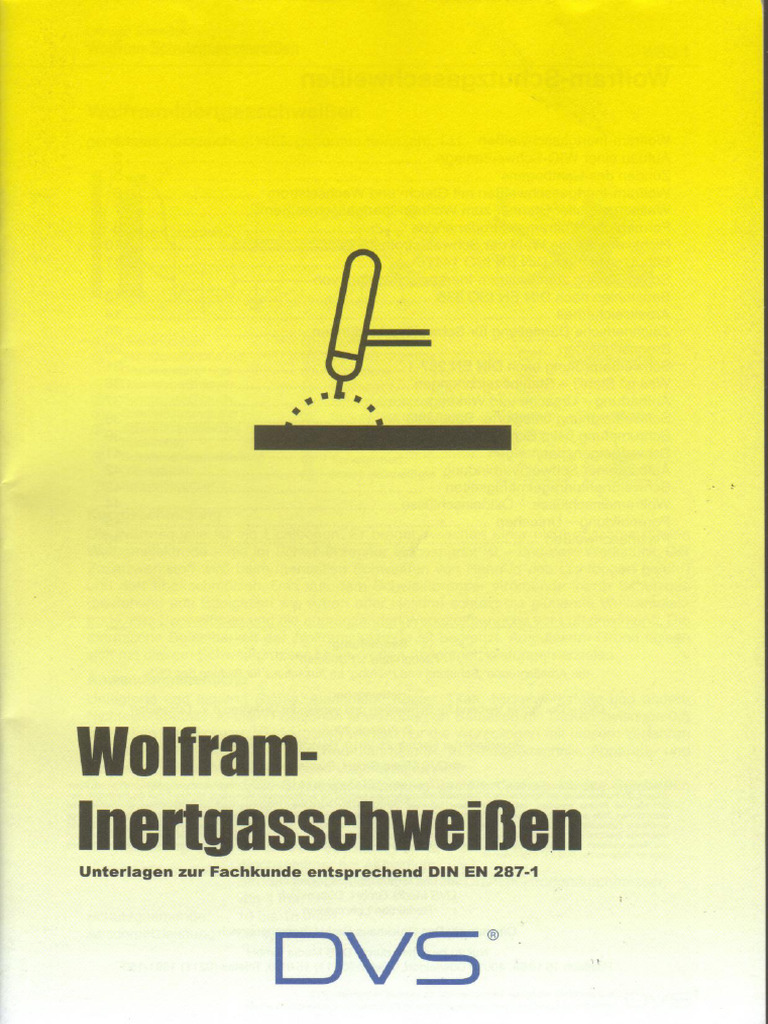 Wolfram-Inertgasschweißen - Unterlagen Zur Fachkunde Entsprechend DIN ...
