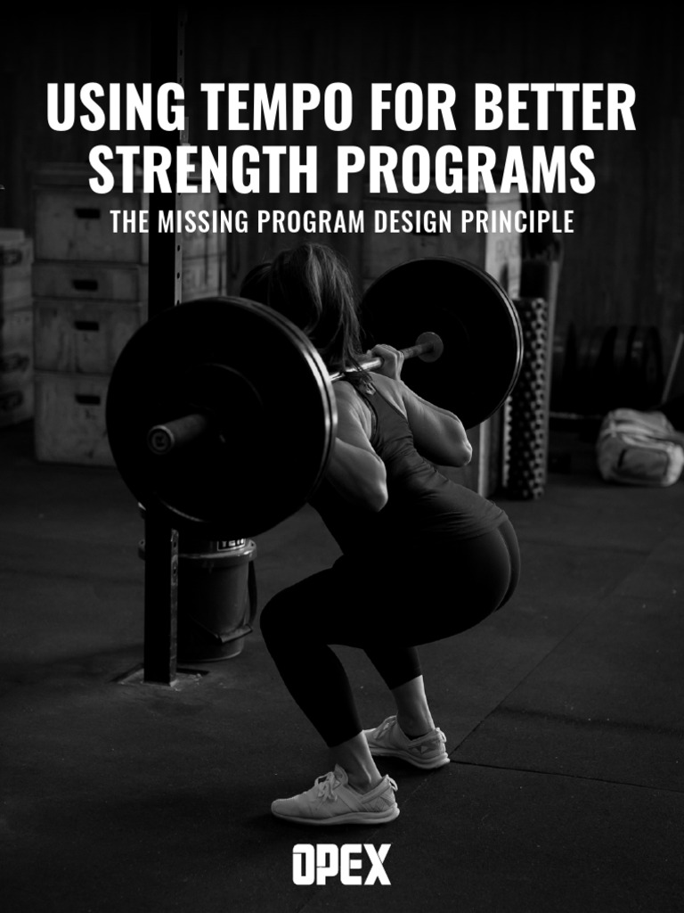 Using Tempo For Better Strength Programs - OPEX | PDF | Muscle ...