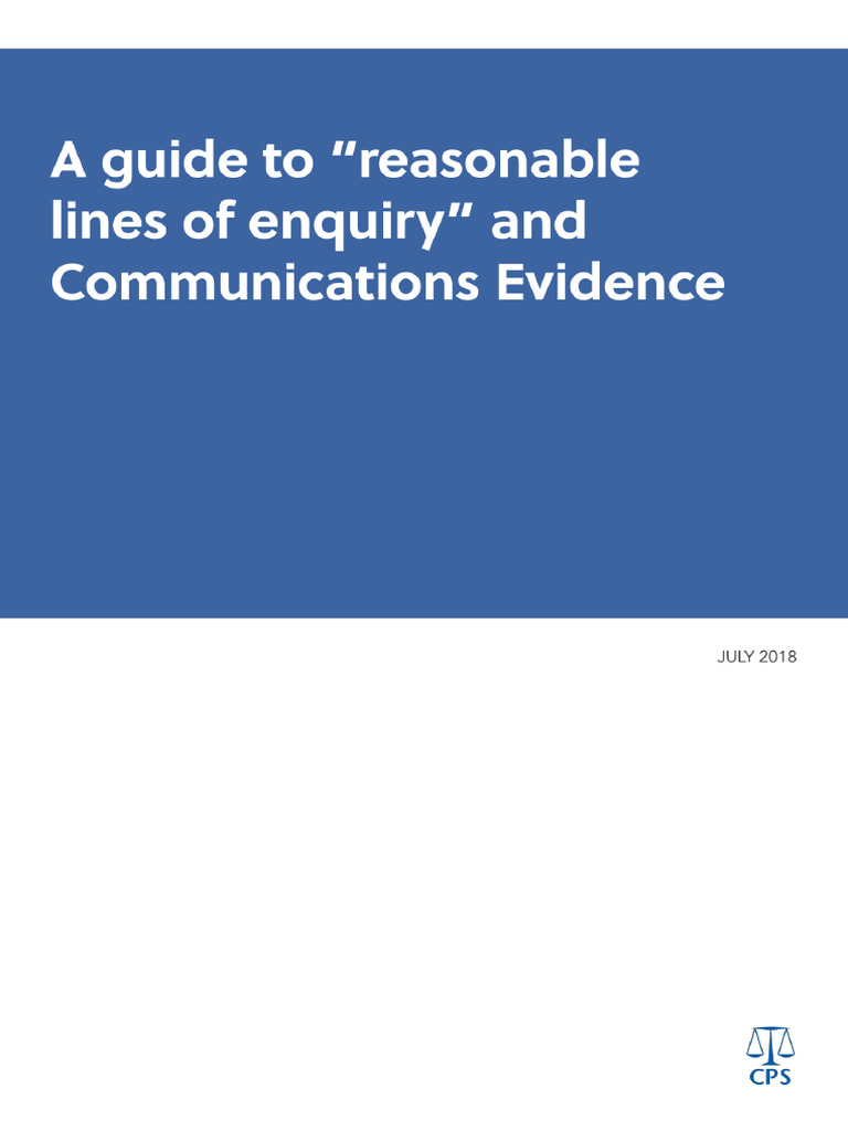 Disclosure Reasonable Lines of Enquiry and Communications Evidence ...