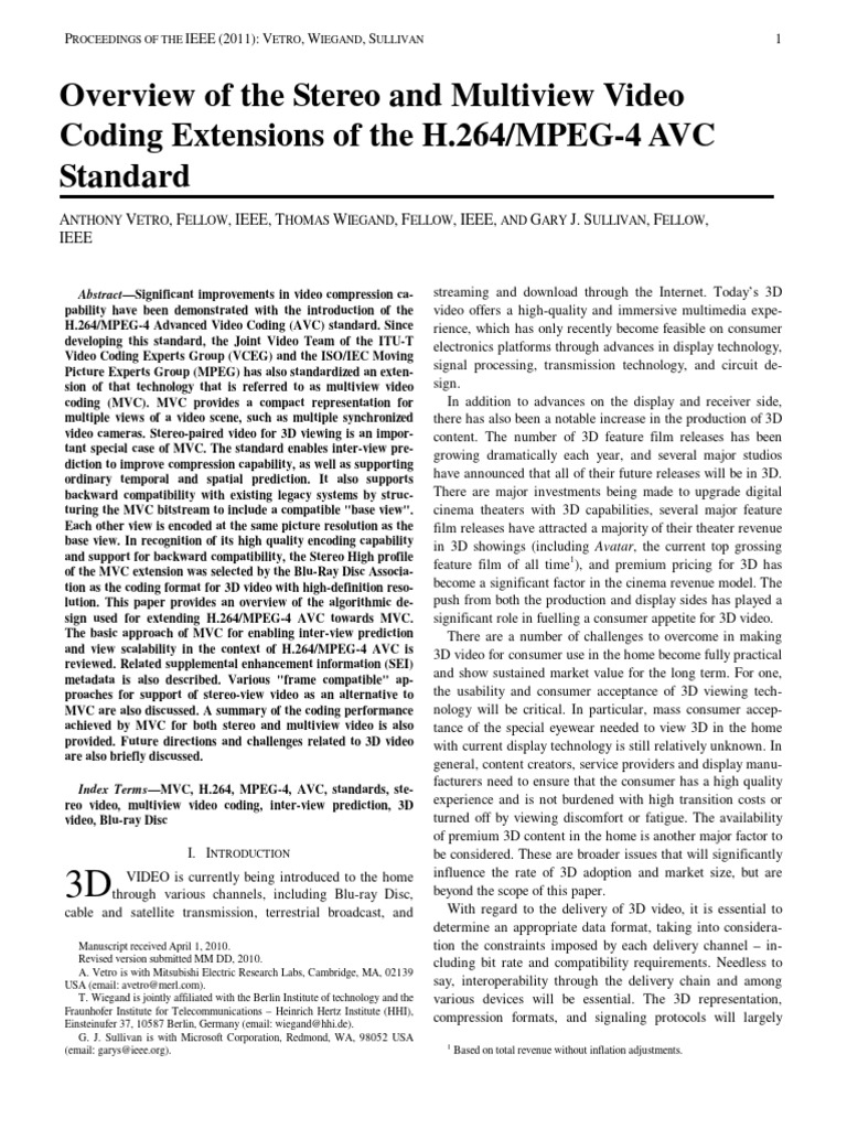 Overview of The Stereo and Multiview Video Coding Extensions of The H.264:MPEG-4 AVC Standard ...