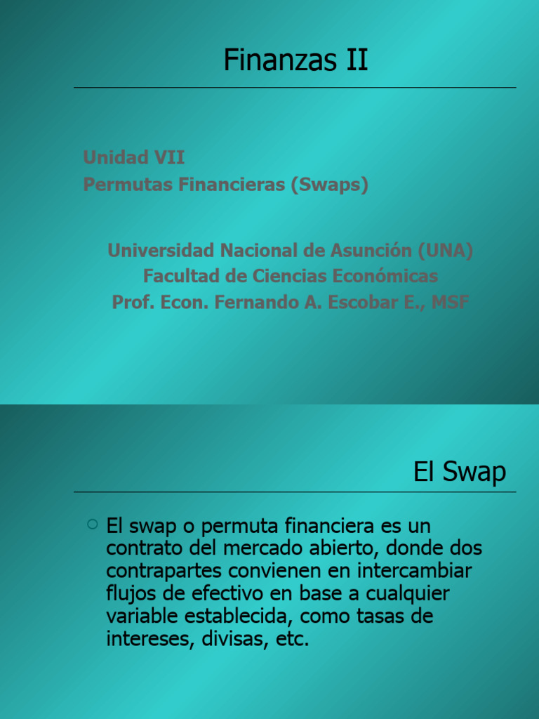 Finanzas II UNA Unidad VII Swaps | PDF | Swap (Finanzas) | Mercado (economía)