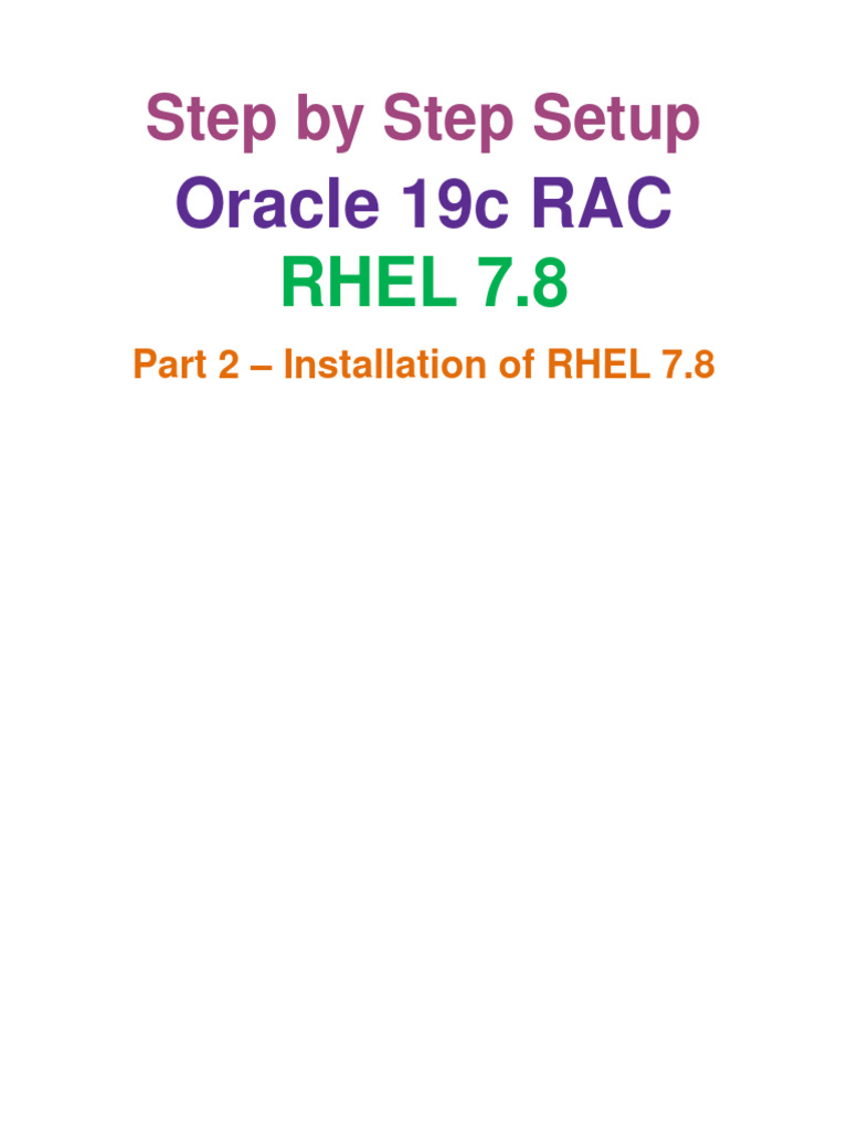 Oracle 19c RAC Step by Step Part 1 Installation of RHEL 7.8 | PDF ...