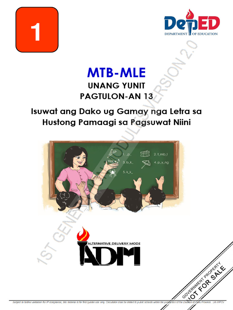 G1 13 MTB 1Q1C13 Isuwat Ang Dako Ug Gamay Nga Letra Sa Hustong Pamaagi Sa Pagsuwat Niini | PDF