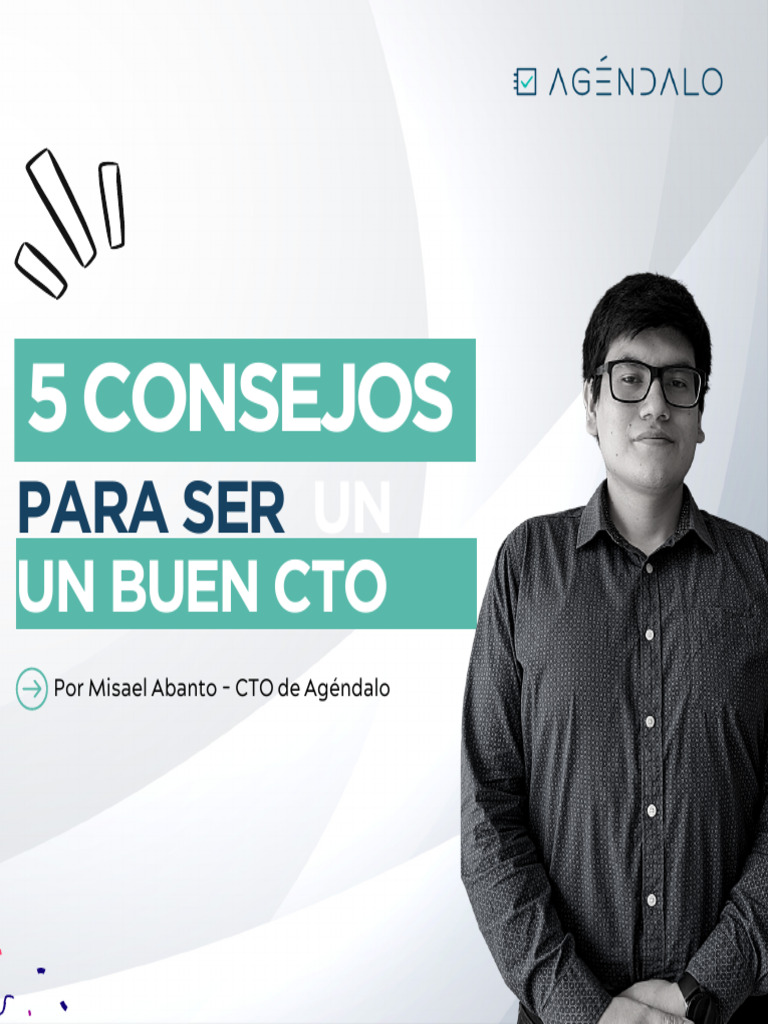5_CONSEJOS_PARA_SER_UN_BUEN_CTO_MISAEL_ABANTO__1684856034 | PDF