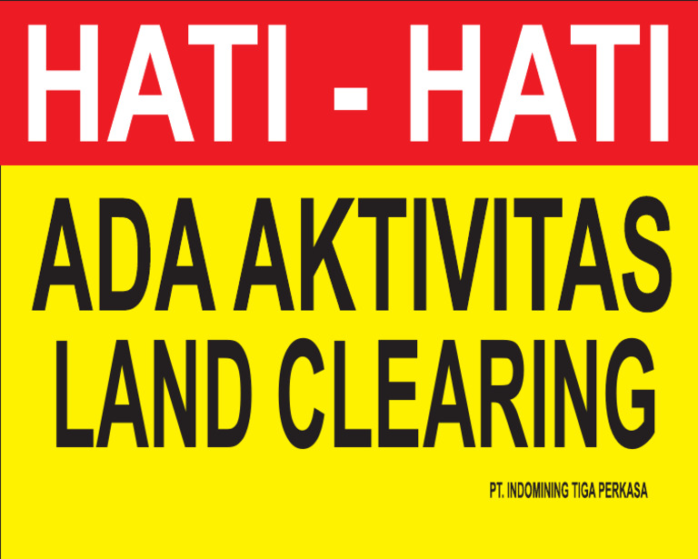 Hati-Hati Ada Aktifitas Land Clearing 60x48 4 | PDF