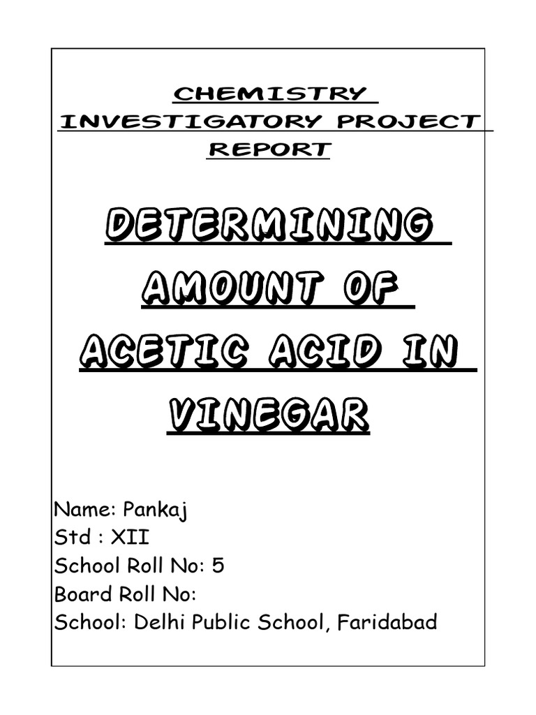 CHEMISTRY INVESTIGATORY PROJECT of Class XII | PDF | Cooking, Food ...