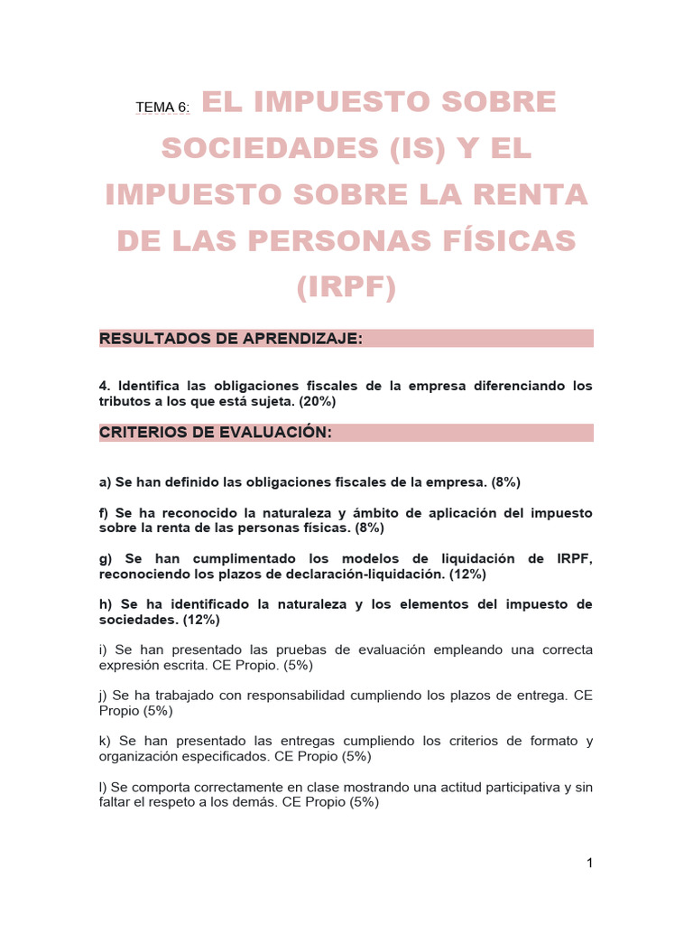 Tema 6. El Impuesto Sobre Sociedades (Is) y El Impuesto Sobre La Renta de Las Personas Físicas ...