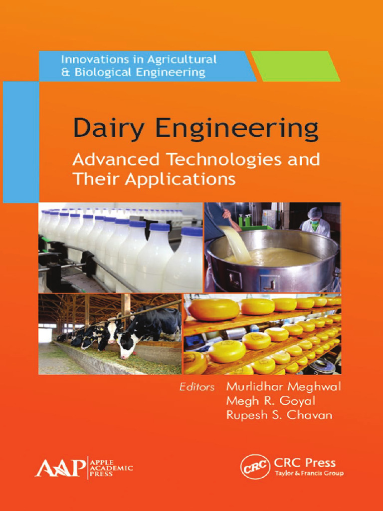 Dairy Engineering Advanced Technologies and Their Applications by Chavan, Rupesh S. Goyal, Megh ...