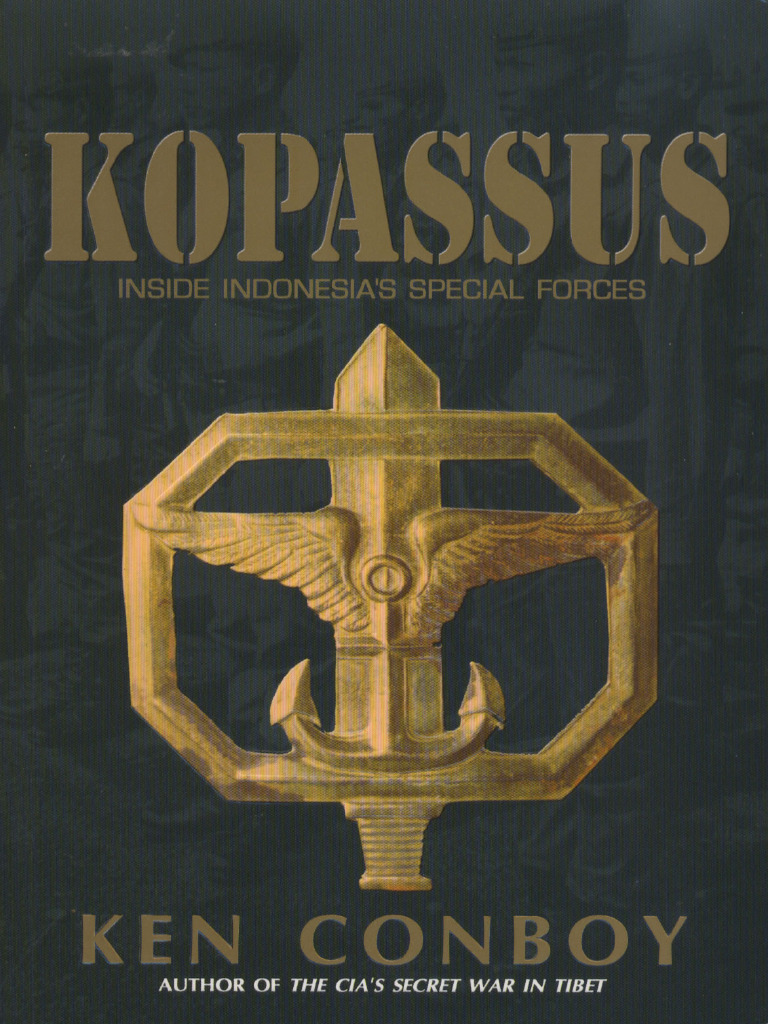 Ken Conboy - Kopassus - Inside Indonesia's Special Forces) | PDF