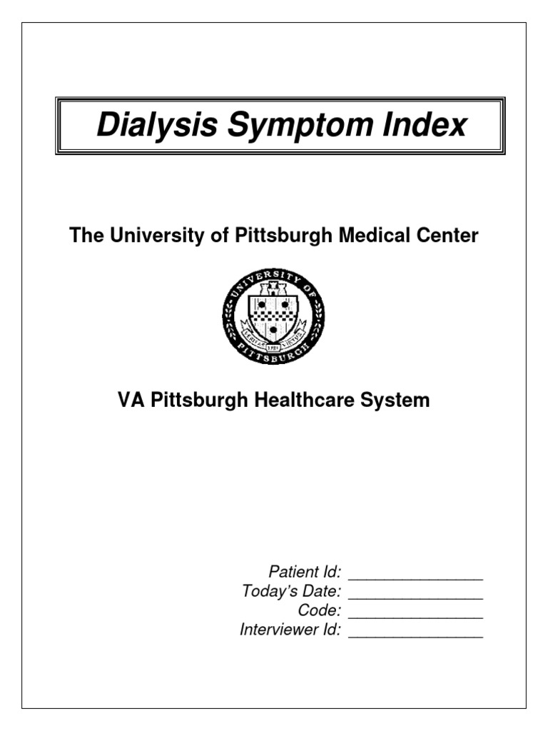 Dialysis Symptom Index: The University of Pittsburgh Medical Center ...