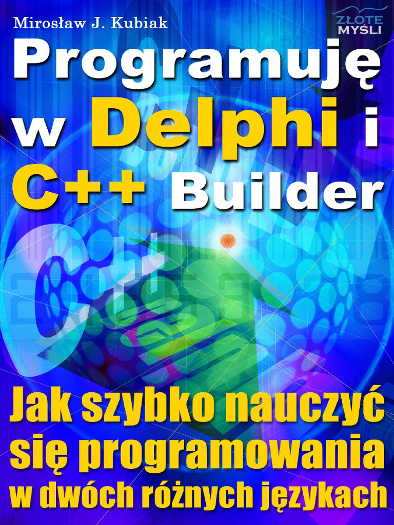 Programuję W Delphi I C++ Builder | PDF