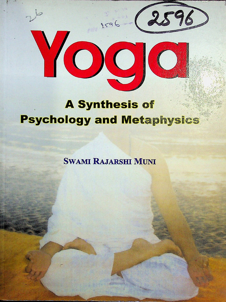 Book Yoga A Synthesis of Psychology and Metaphysics - Swami Rajarshi ...