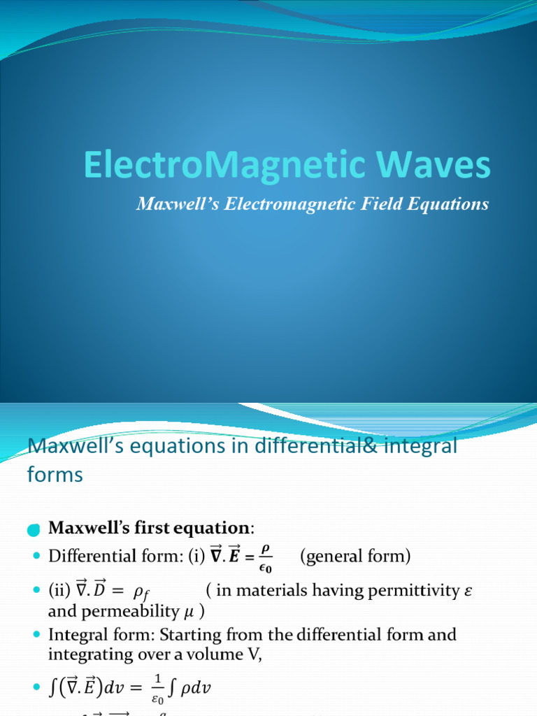 Electromagnetic Waves: Maxwell'S Electromagnetic Field Equations | PDF
