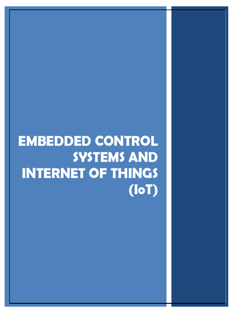 Embedded Control Systems and Internet of Things (Iot) | PDF ... Embedded Control Systems and Internet of Things (Iot) | PDF ...