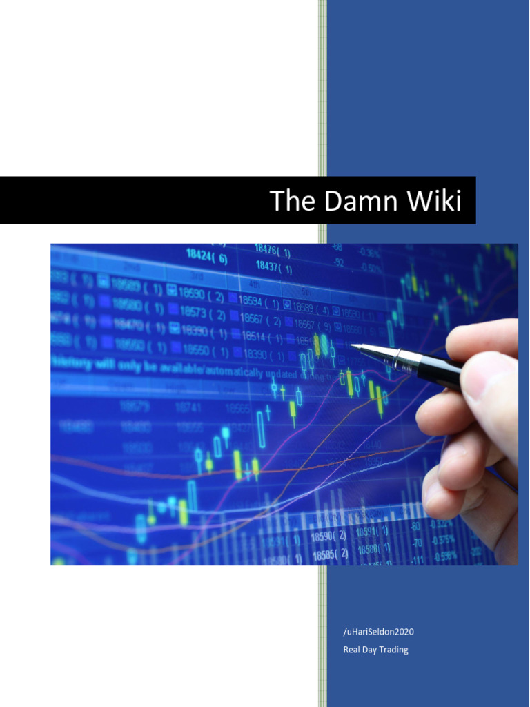 Real Day Trading: The Damn Wiki Guide | PDF | Day Trading | Option ...