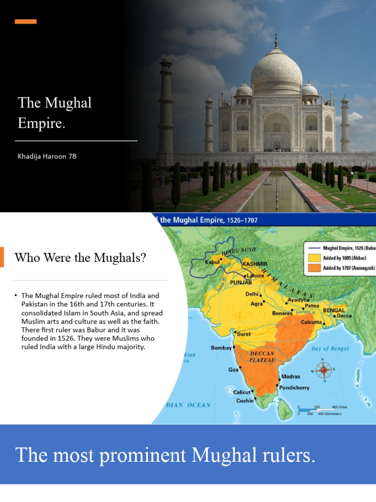 The Mughal Empire.: Khadija Haroon 7B | PDF | Mughal Empire | Asia