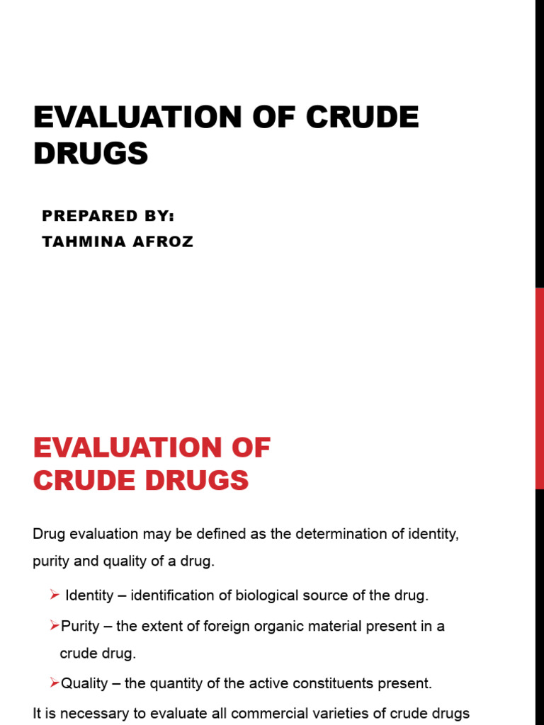 Crude Drugs Evaluation | PDF | Chemistry | Physical Sciences