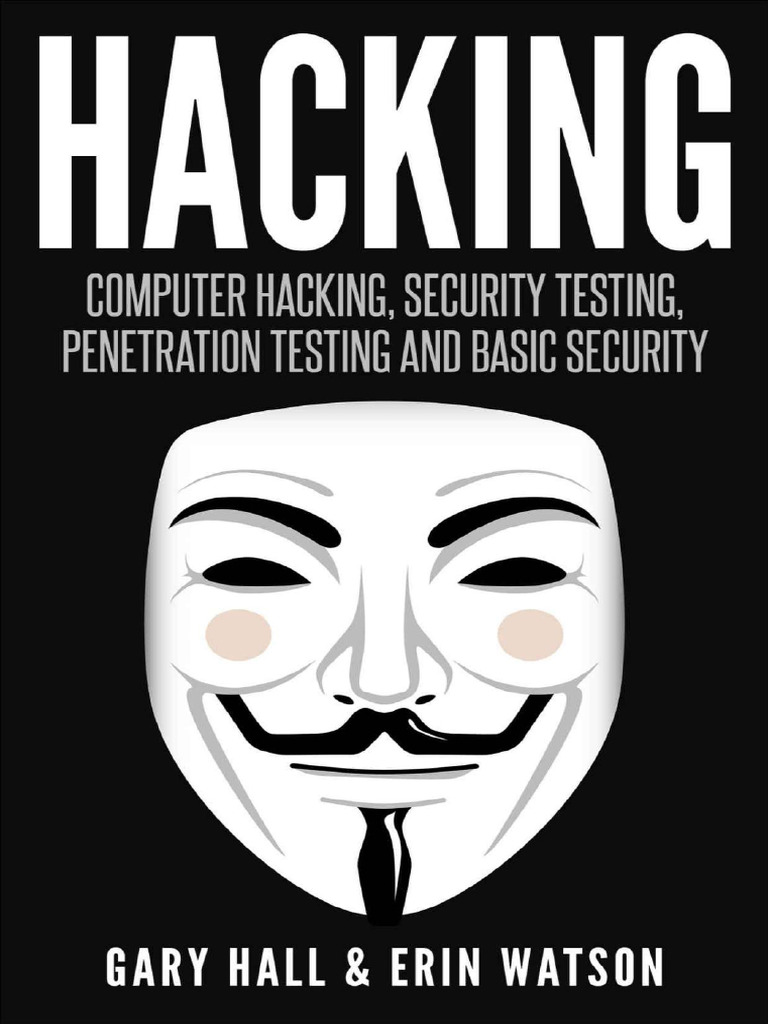 Hacking Computer Hacking Security Testing Penetration Testing And Basic Security By Gary H Erin