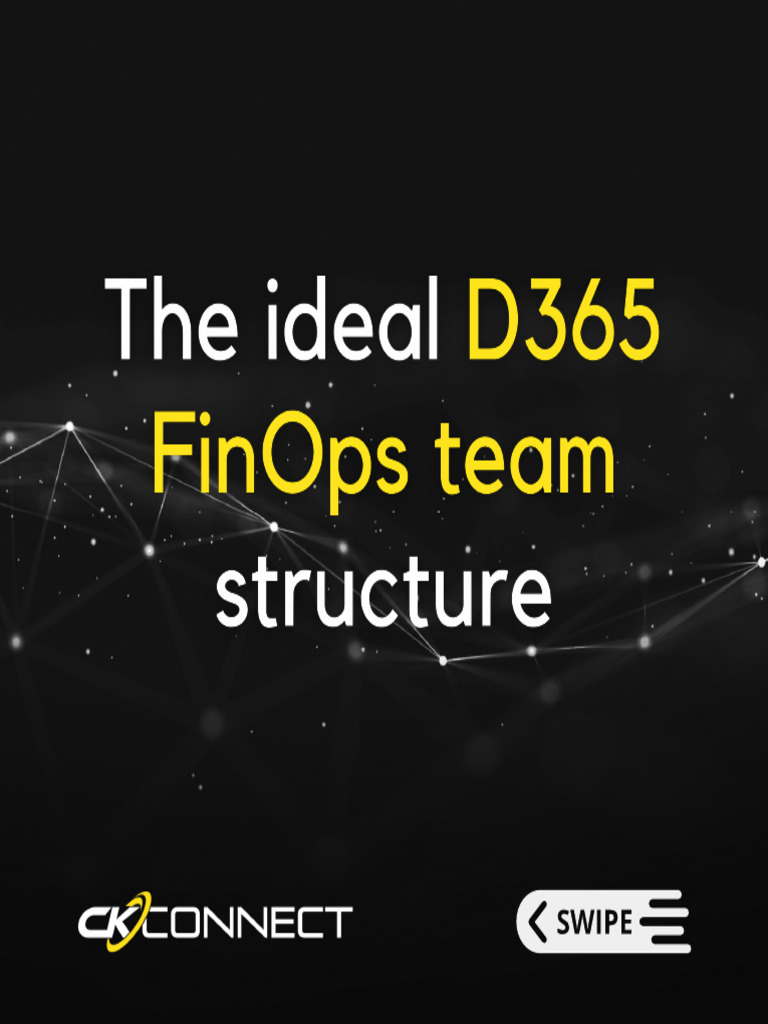 The Ideal D365 FinOps Team Structure | PDF