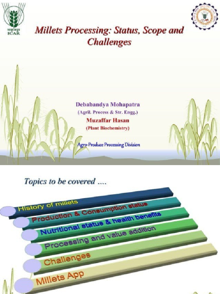 Status Scope and Challenges in Millet Processing | PDF