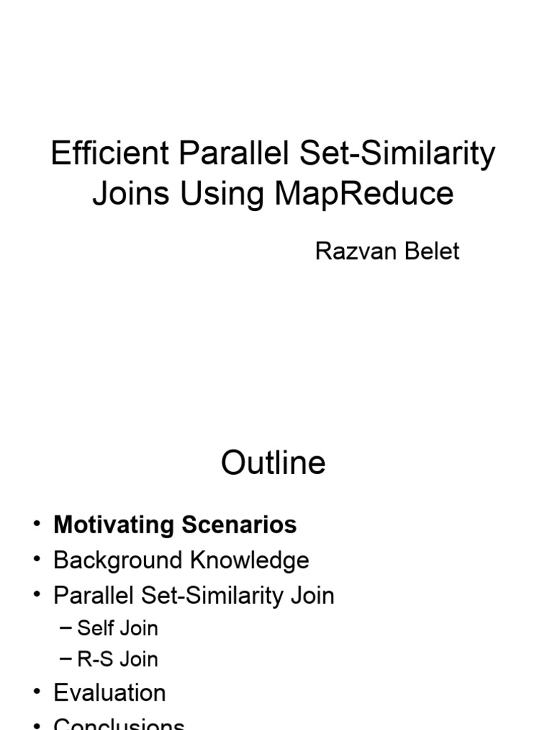 Efficient Parallel Set-Similarity Joins Using MapReduce | PDF | Map Reduce | Information ...