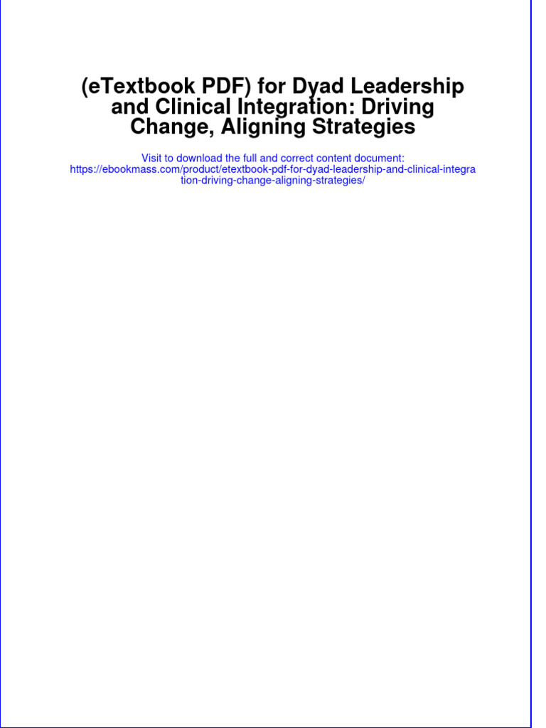 Etextbook PDF For Dyad Leadership and Clinical Integration Driving ...
