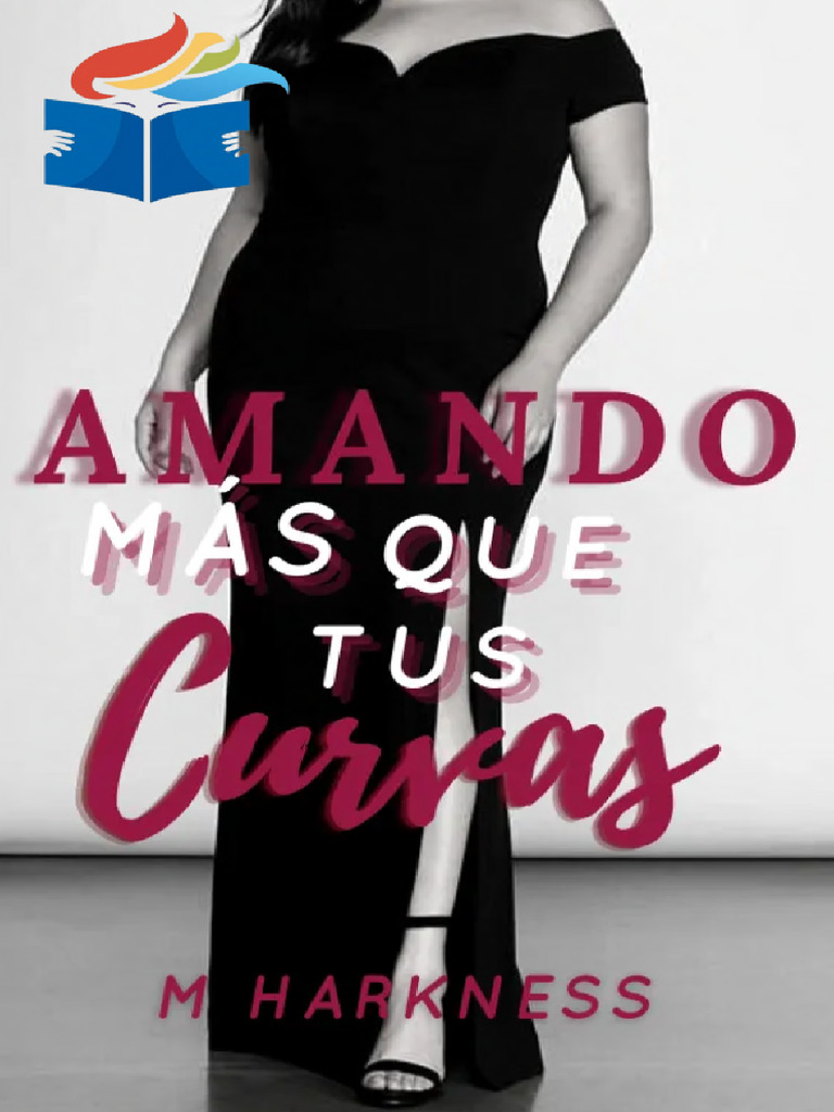 Amando MAS Que Tus Curvas - Mary Harkness | PDF