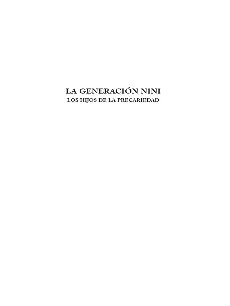 La Generacion Nini Los Hijos de La Precariedad 986781 | PDF | Pobreza ...