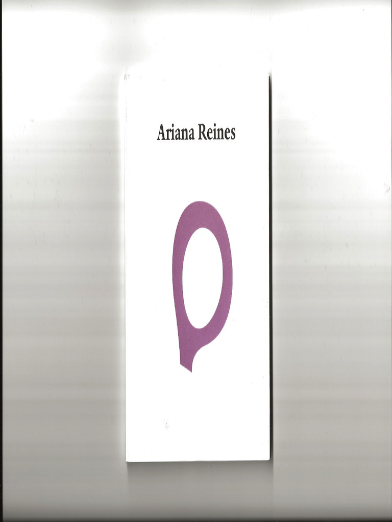 Ariana Reines - The Wind of The Singer Had To Pass Through Her Heart | PDF