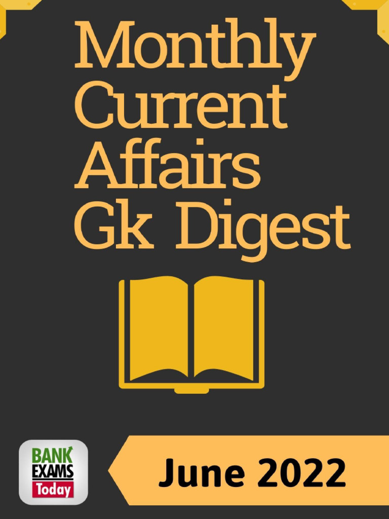 Monthly Current Affairs GK Digest June 2022 | PDF