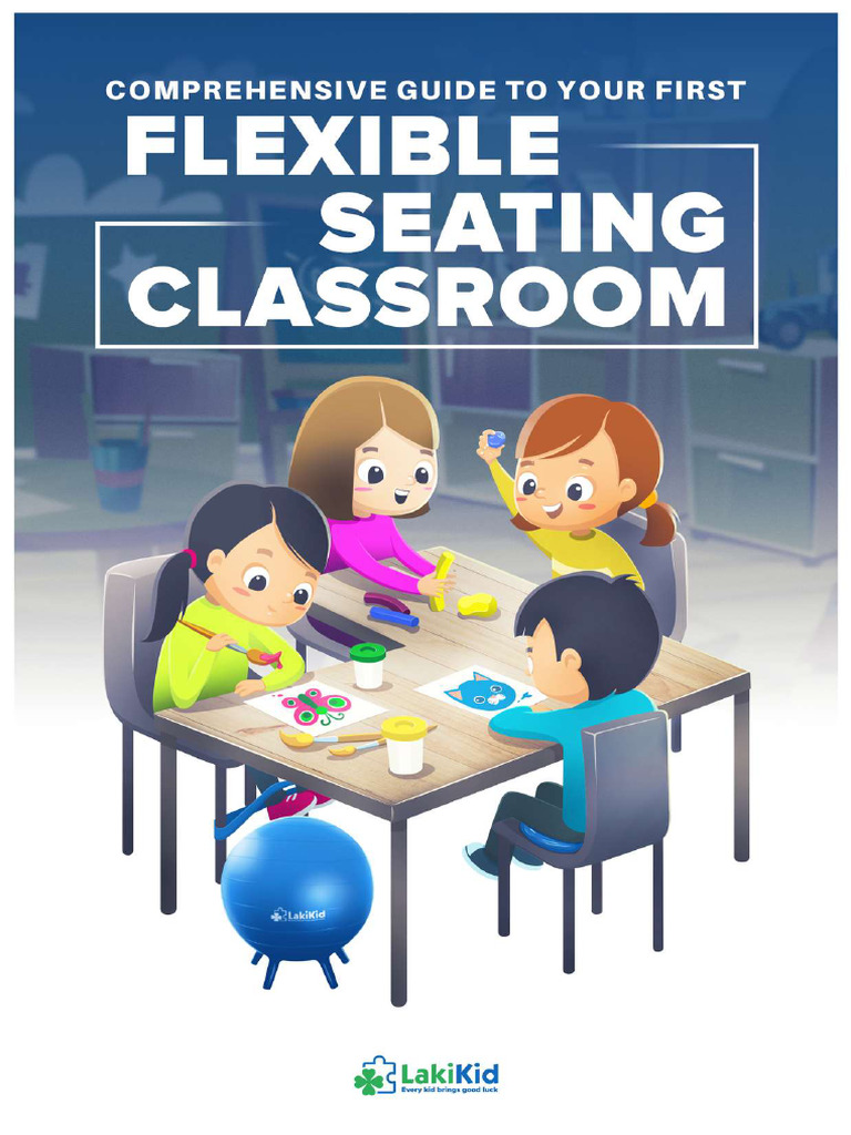 Comprehensive Guide to Your First Flexible Seating Classroom | PDF ...