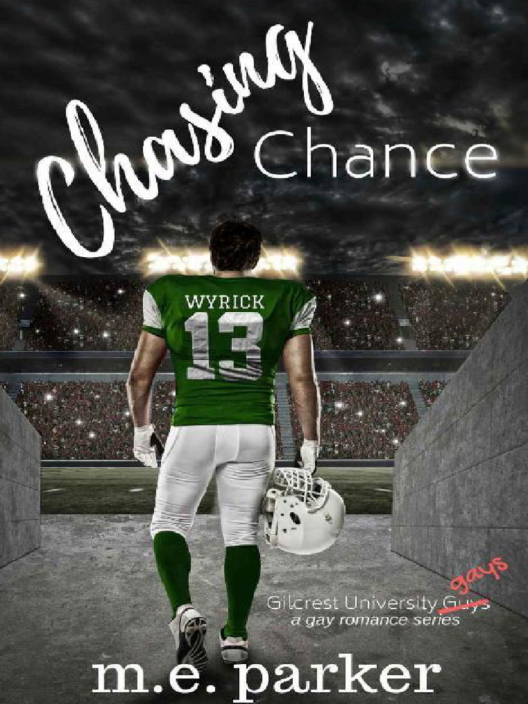 Chasing Chance - Gilcrest Univer - M.E. Parker (RBW) | PDF