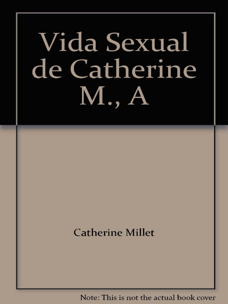 A Vida Sexual de Catherine M. | PDF | Mistério, Suspense e Ficção ...