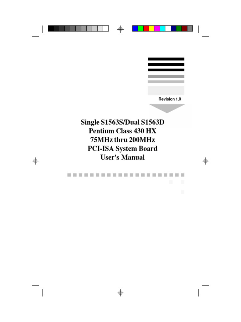 Single S1563S/Dual S1563D Pentium Class 430 HX 75Mhz Thru 200Mhz Pci-Isa System Board User'S ...