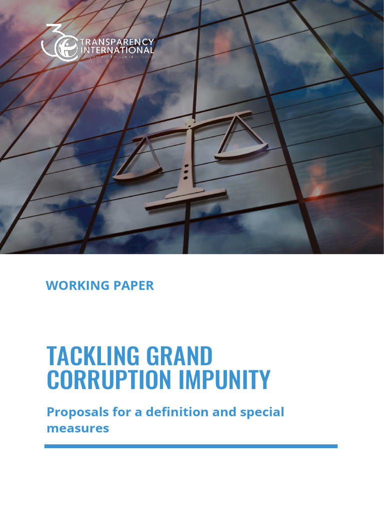 2023 Working Paper Tackling Grand Corruption Impunity | PDF