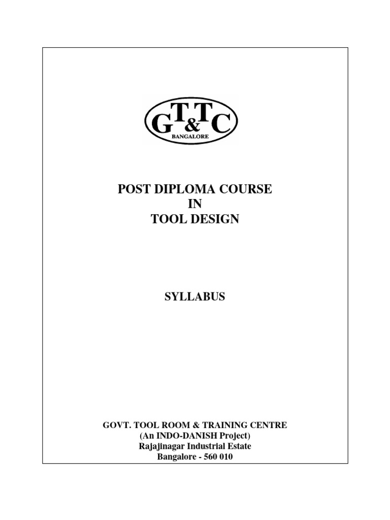 Post Diploma in Tool Design Sylabus | PDF | Heat Treating | Sheet Metal