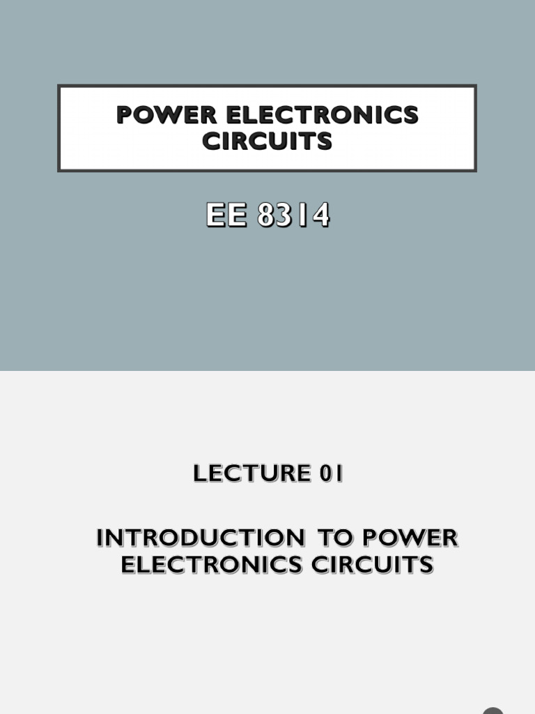 1.power Electronics Circuits Lecture 01 - Introduction | Download Free ... 1.power Electronics Circuits Lecture 01 - Introduction | Download Free ...
