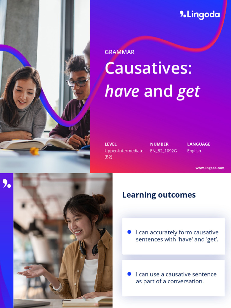 Causatives - HAVE AND GET.G | PDF | Language Arts & Discipline