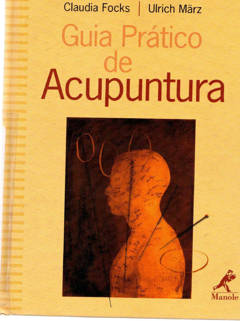 Claudia Focks - Guia Pratico de Acupuntura | PDF Claudia Focks - Guia Pratico de Acupuntura | PDF