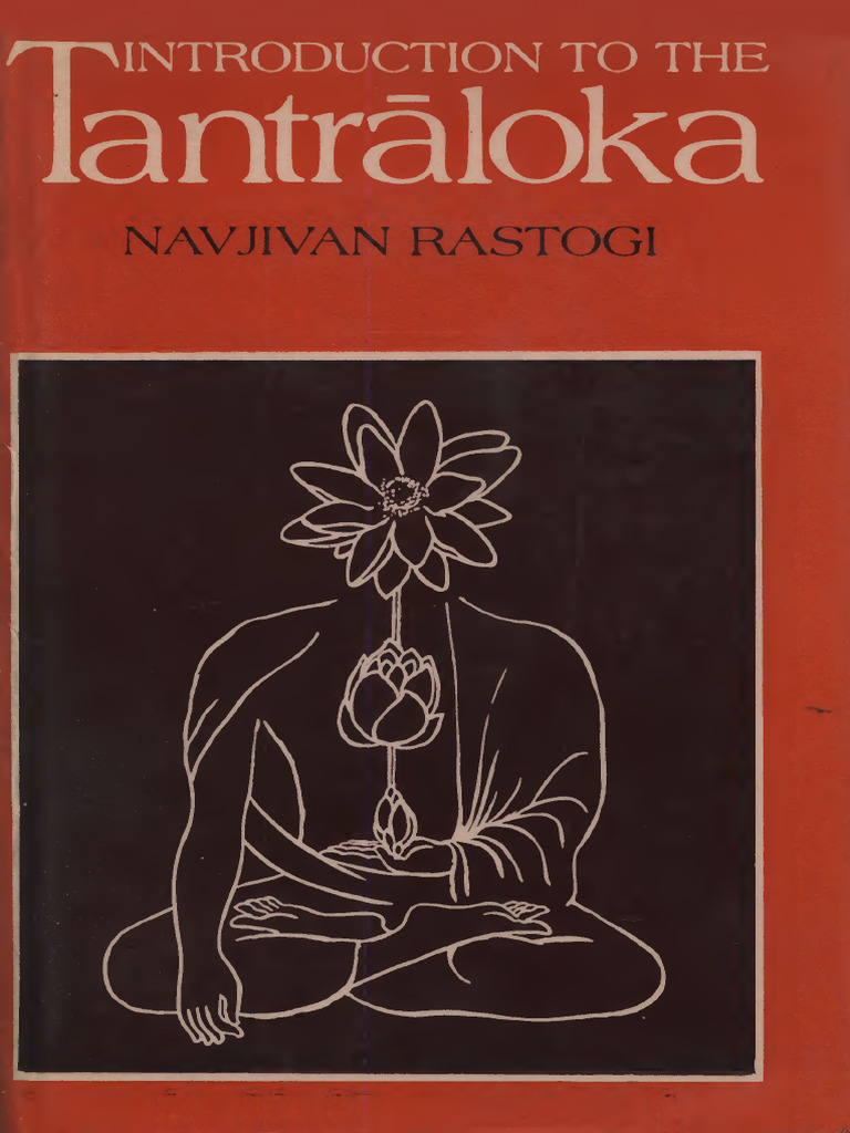 Navjivan Rastogi - Introduction To The Tantraloka (1987) | PDF