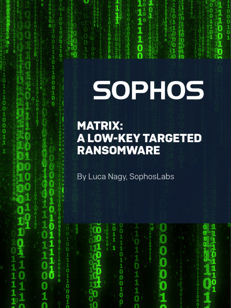 Sophoslabs Matrix Report | PDF | Ransomware | Windows Registry