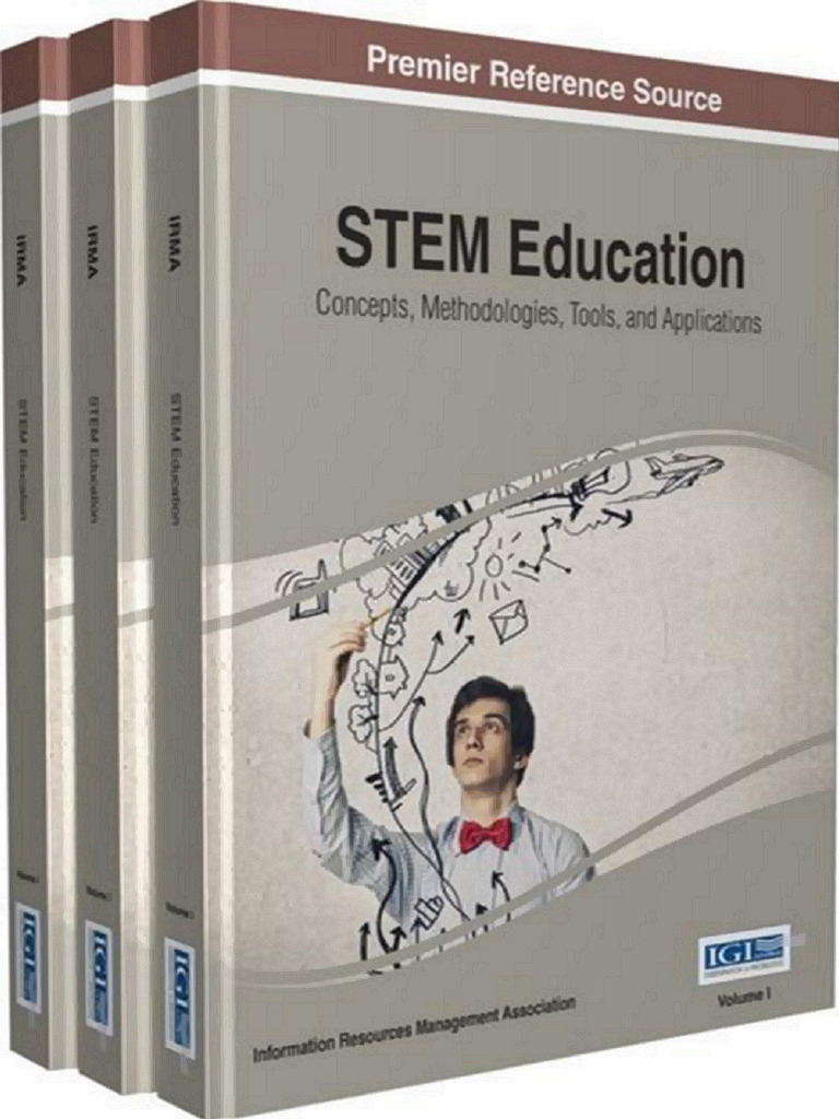 STEM Education Concepts, Methodologies, Tools, and Applications ...