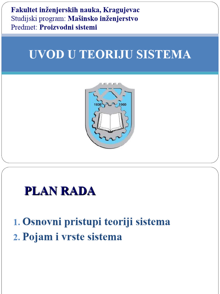 Uvod U Teoriju Sistema: Studijski Program: Mašinsko Inženjerstvo Predmet: Proizvodni Sistemi | PDF