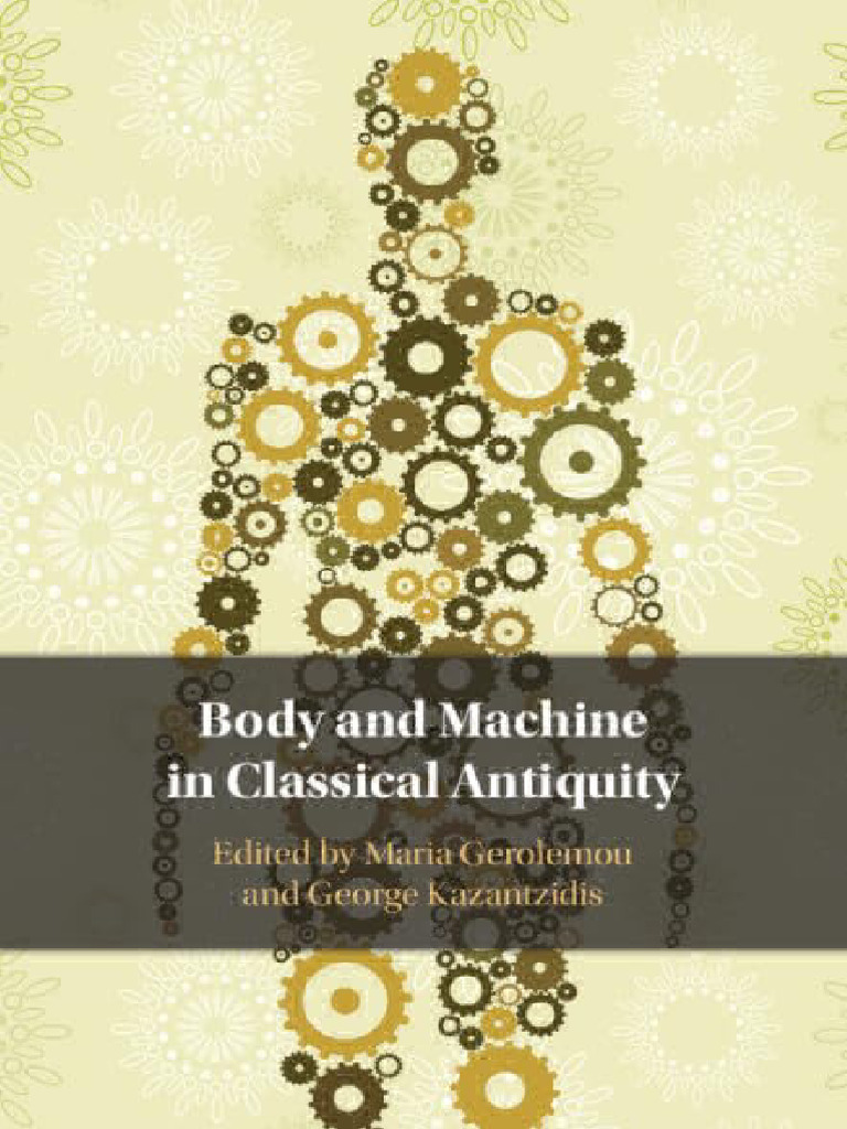 Body and Machine in Classical Antiquity | PDF | Aristotle | Science