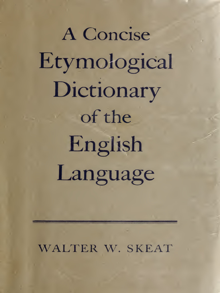 Concise Etymological Dictionary Overview | PDF | Writing | Lexicography