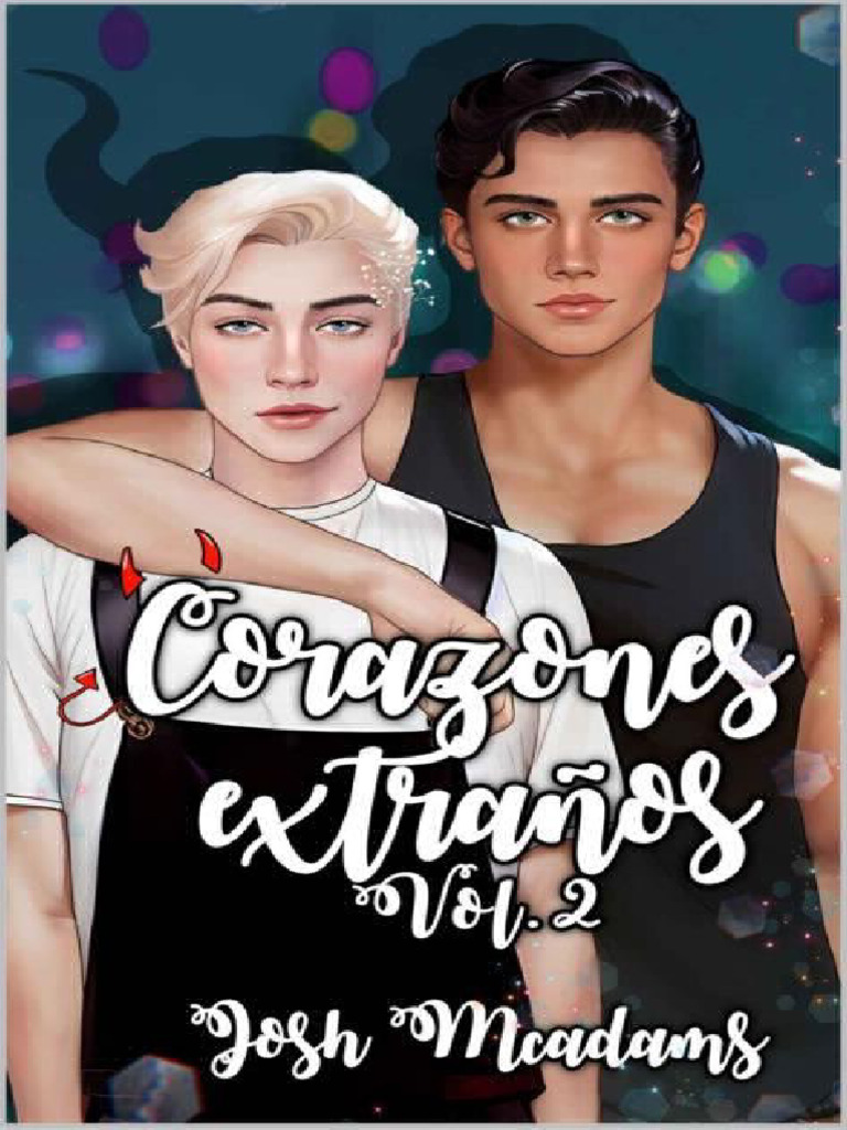 Josh McAdams - Serie Corazones Extraños - Vol. 02 | PDF